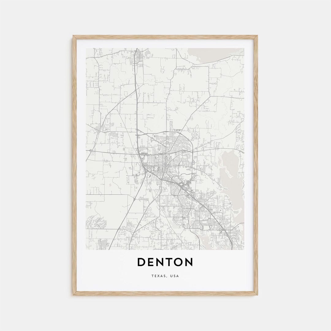 Map of Denton Print, Denton Map Gift, Denton Poster, City Map Artwork ...