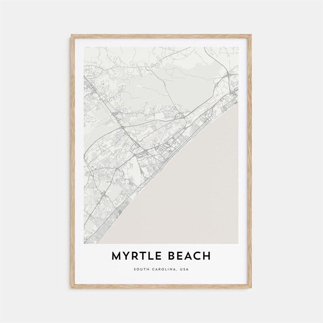 Map of Myrtle Beach Print, Myrtle Beach Map Gift, Myrtle Beach Poster ...