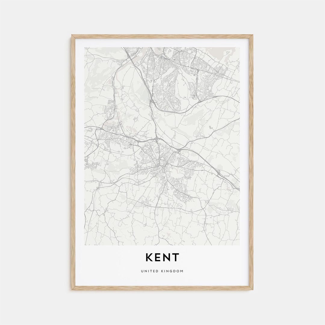 Map of Kent Print, Kent Map Gift, Kent Poster, City Map Artwork for ...