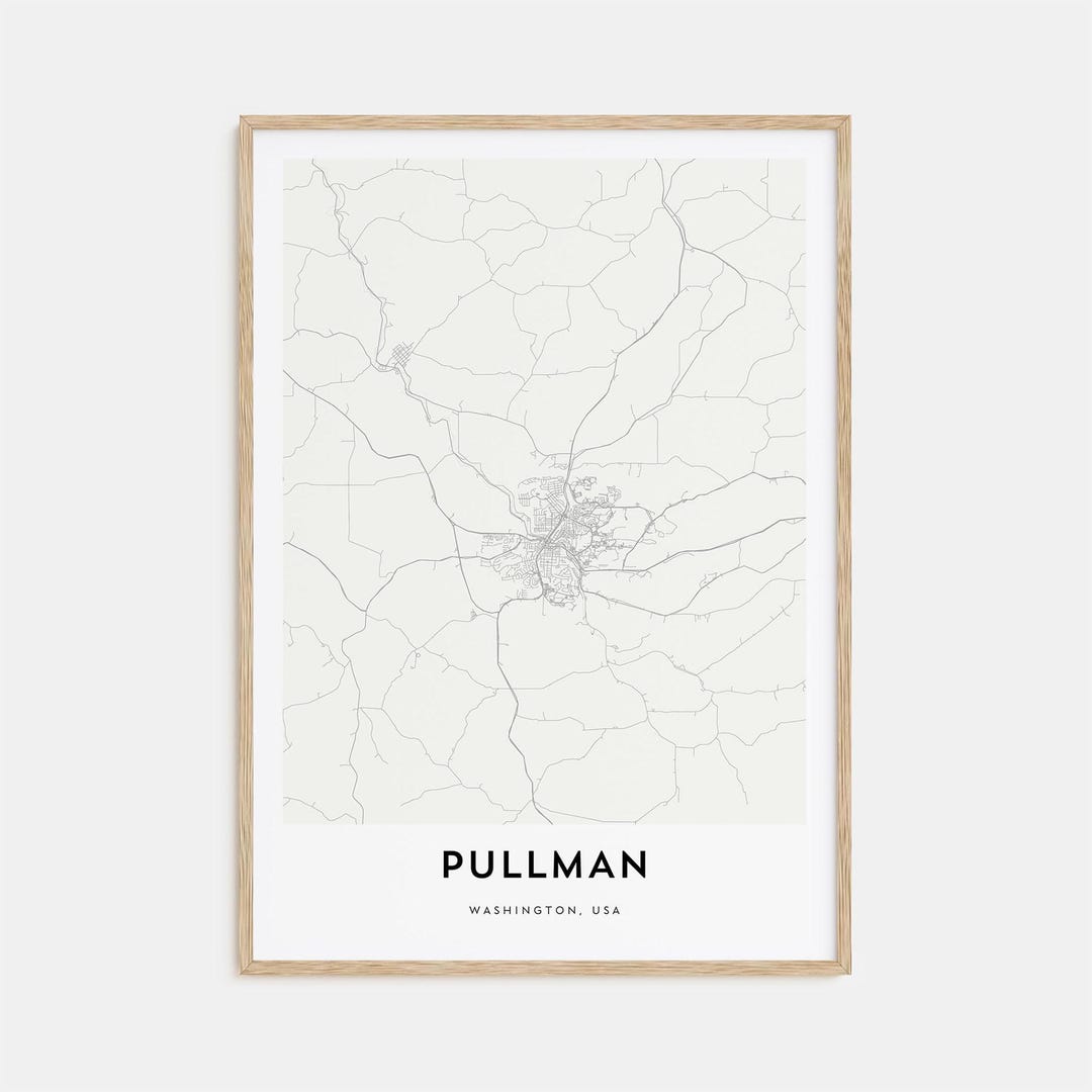 Map of Pullman Print, Pullman Map Gift, Pullman Poster, City Map ...