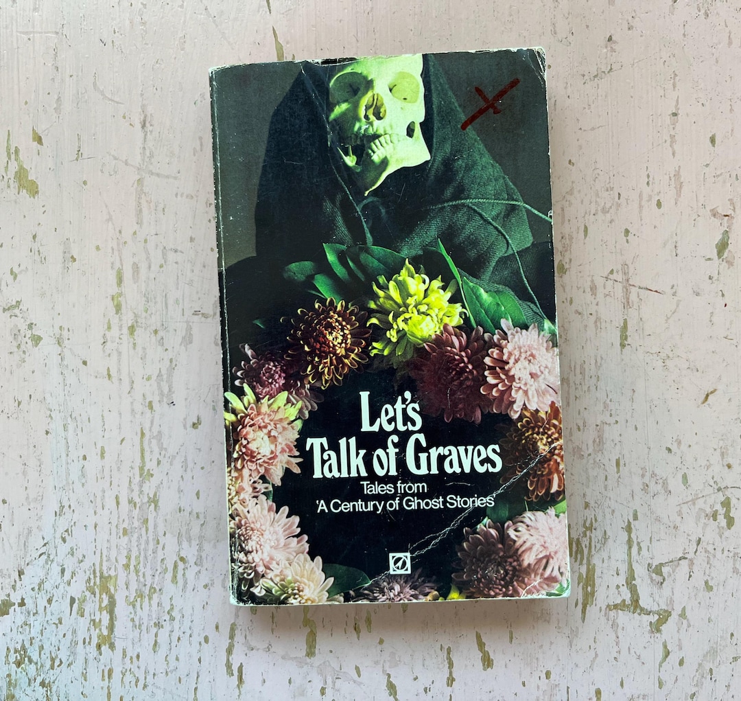 Let's Talk of Graves: Tales From A Century of Ghost Stories - Rare 1970 ...