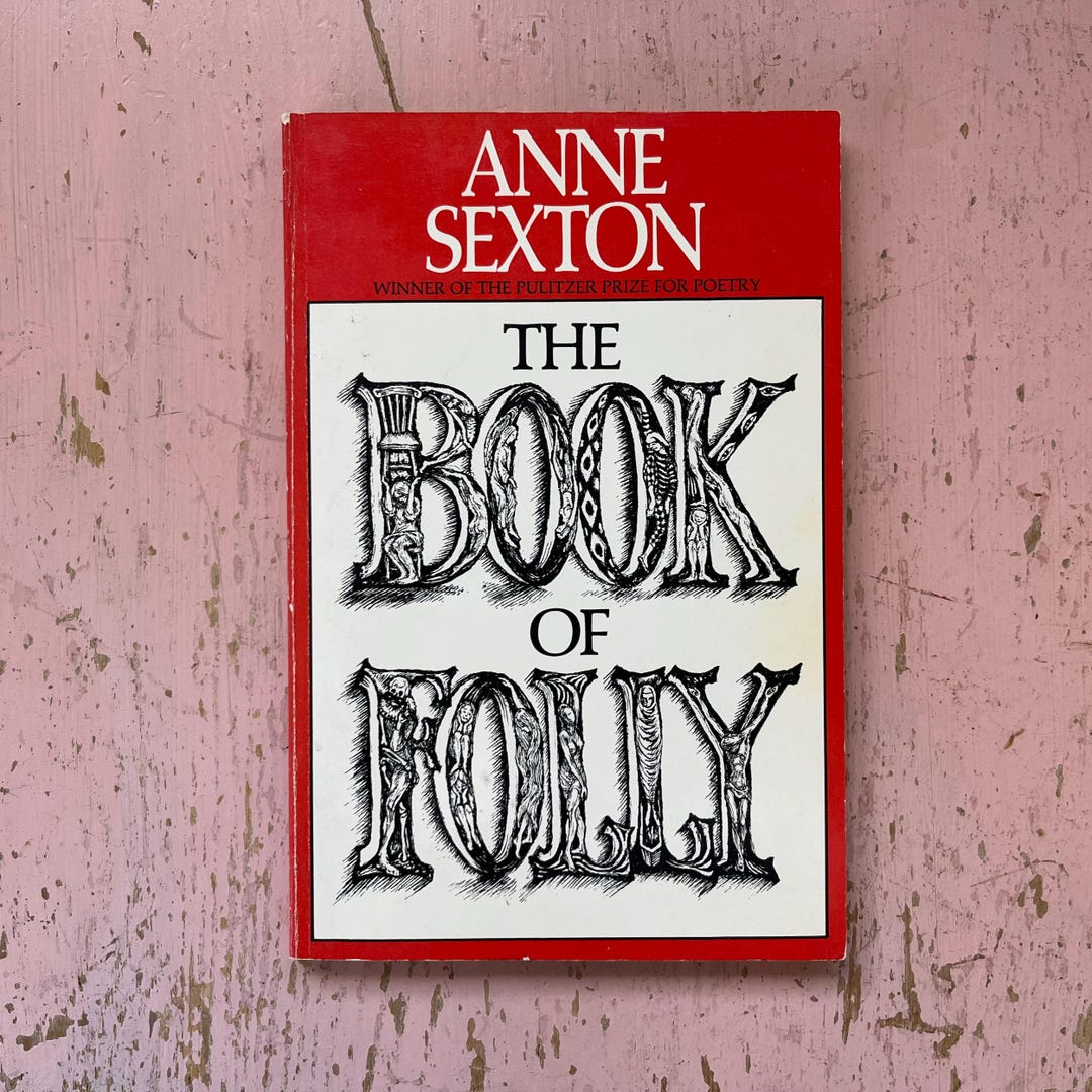 The Book of Folly by Anne Sexton - 70s Poetry Book - Vintage 1970s ...