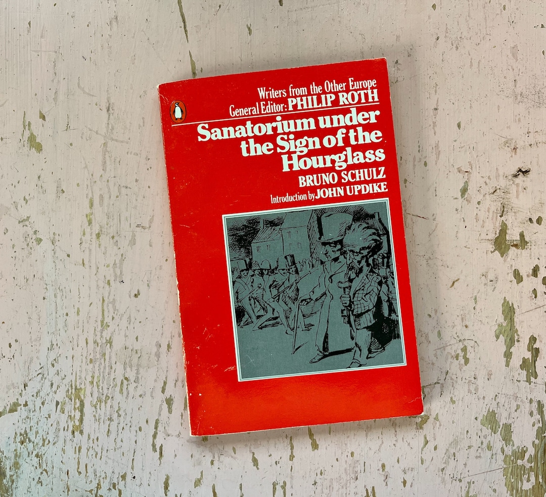 Sanatorium Under the Sign of the Hourglass by Bruno Schulz Polish Short ...