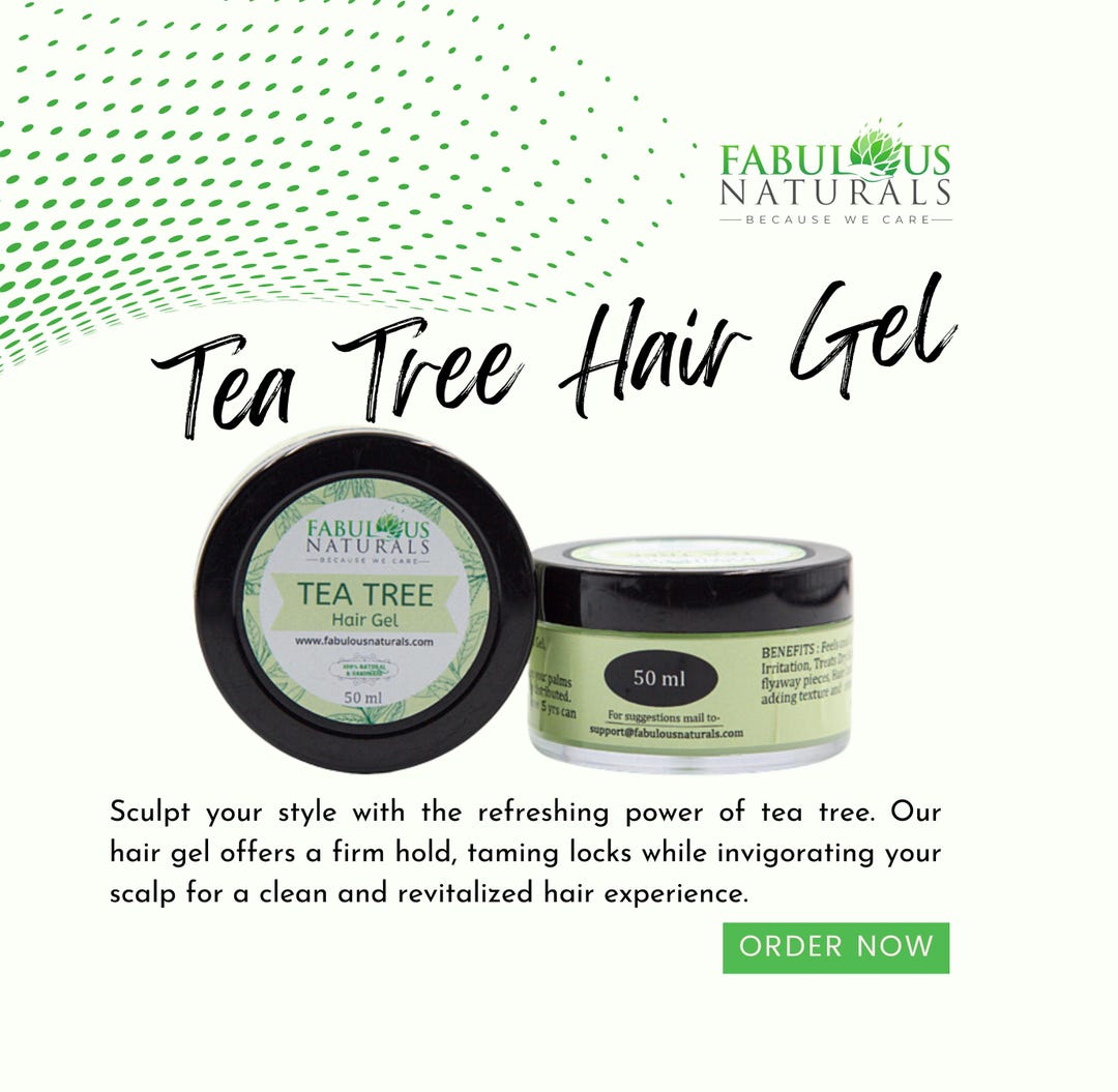 Tea Tree Hair Gel – Natural Styling and Care | Fabulous Naturals ...