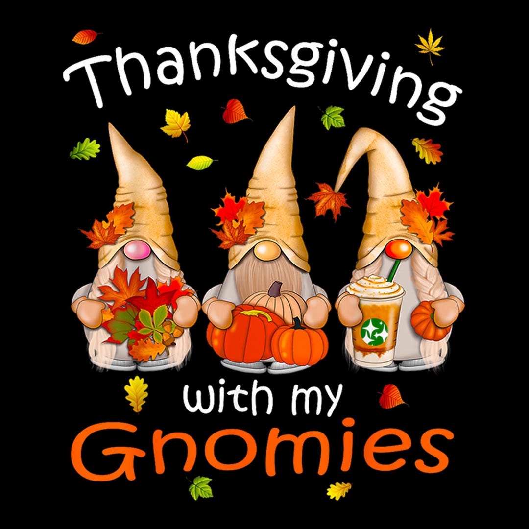 Thanksgiving Gnomes PNG Digital Download -thanksgiving With My Gnomies ...