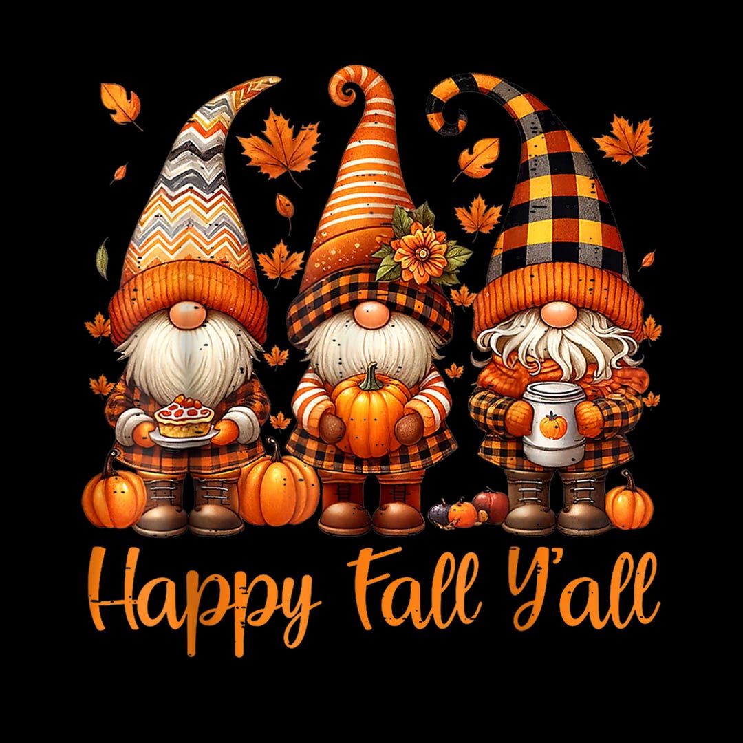 Happy Fall Y'all Gnome Thanksgiving PNG Design | Cute Autumn Digital ...