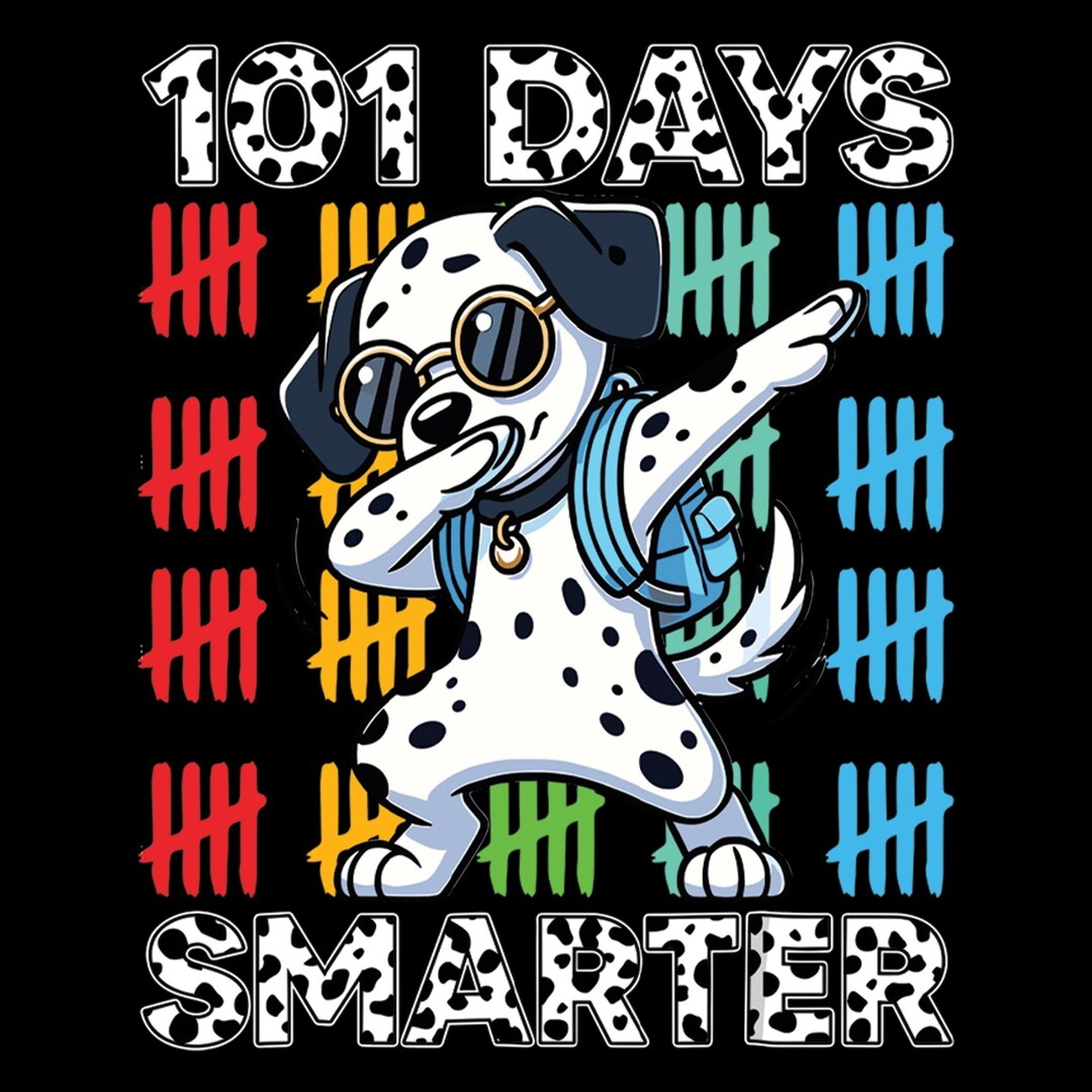 101 Days Smarter PNG Funny Dalmatian Dabbing Digital T-shirt Design ...