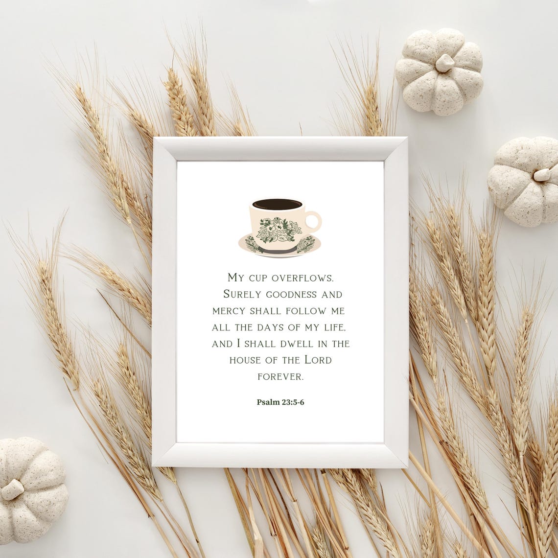 My Cup Overflows Printable Wall Art - Psalm 23:5-6 Bible Verse ...