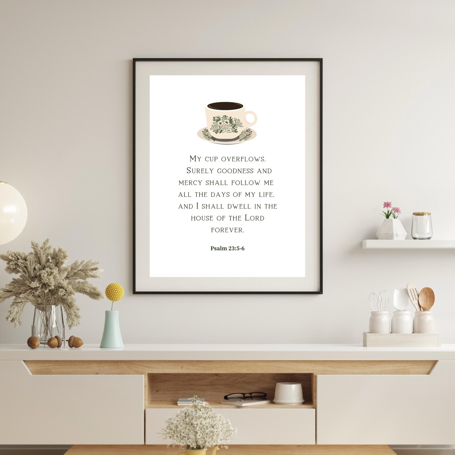 My Cup Overflows Printable Wall Art - Psalm 23:5-6 Bible Verse ...