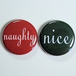 Naughty and Nice Set of 2 Pinbacks Buttons Badges 1 Inch - Etsy