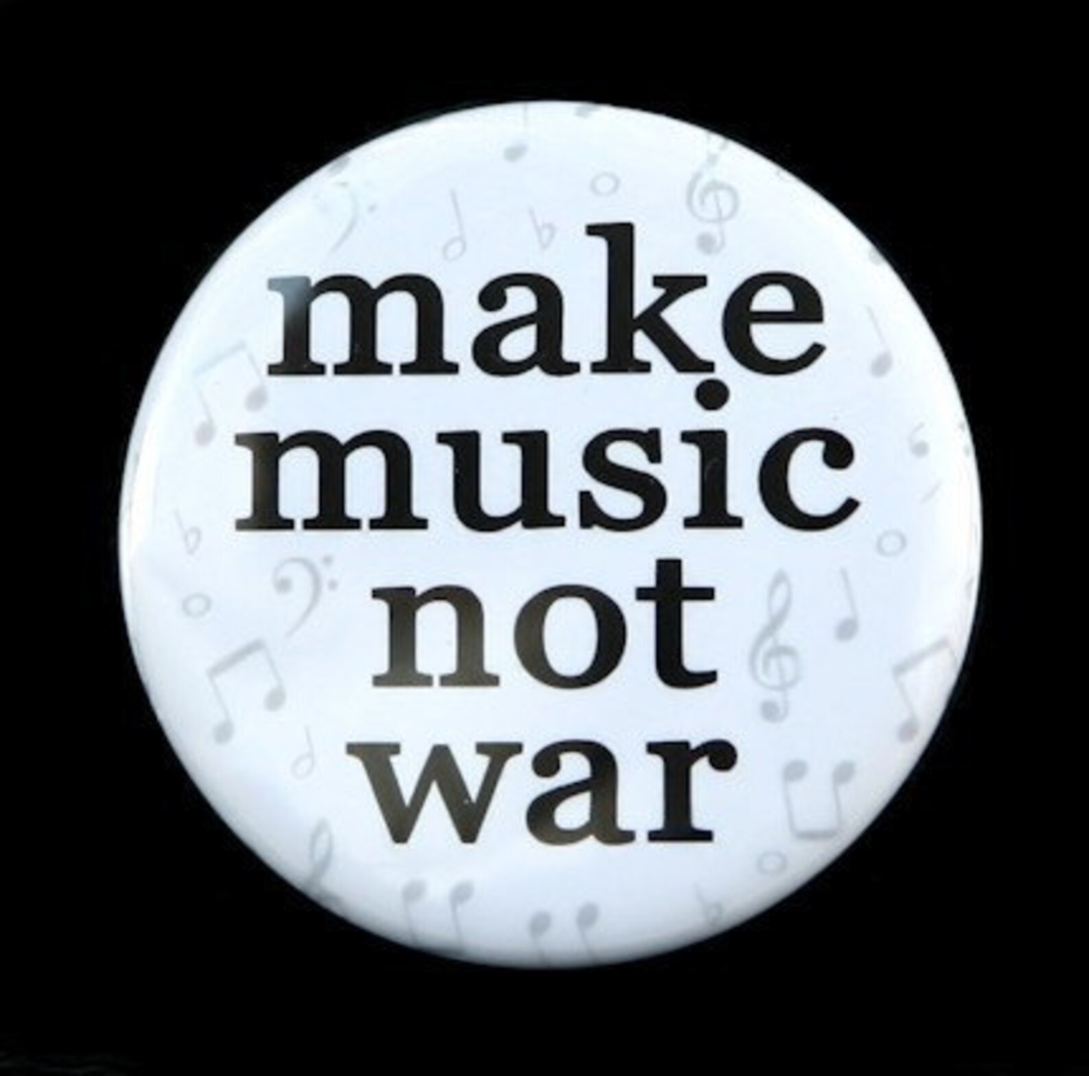 Make Music Not War - Pinback Button Badge 1 1/2 Inch 1.5 - Flatback ...