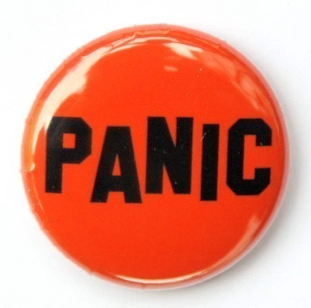 Panic - Pinback Button Badge 1 Inch - Etsy