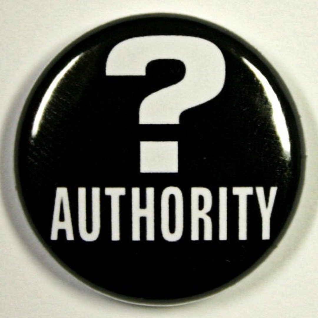 Question Authority - Button Pinback Badge 1 Inch - Etsy