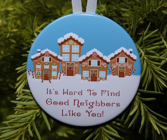 It's Hard To Find Good Neighbors Like You Neighbor | Etsy