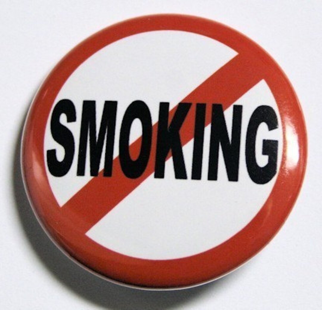 No Smoking - Pinback Button Badge 1 1/2 Inch 1.5 - Keychain Magnet or ...