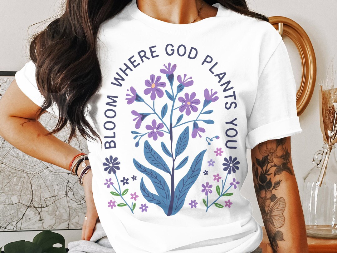 Bloom Where God Plants You Digital Download, Inspirational Quote PNG ...