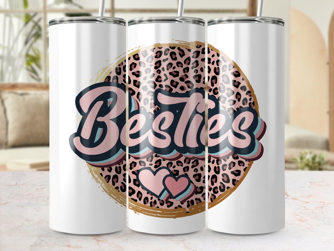 Besties Tumbler Wrap, Leopard Print Best Friends Tumbler Design, 20oz ...