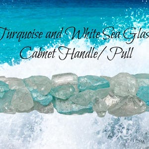Sea Glass Cabinet Handles, Pulls, and Knobs for Coastal Beach and ...