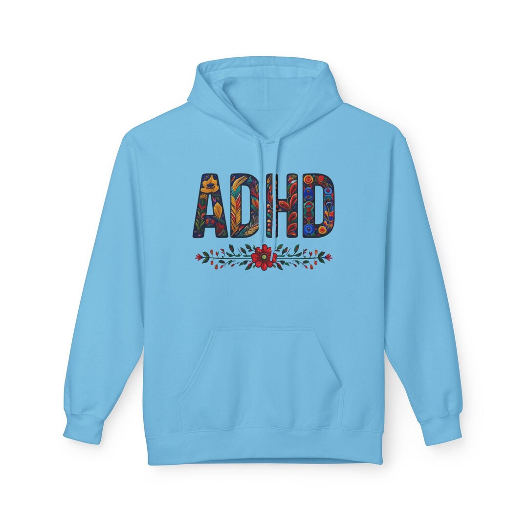 ADHD Floral Hoodie, Fall Colors Cozy Season Unisex Sweatshirt, Soft ...