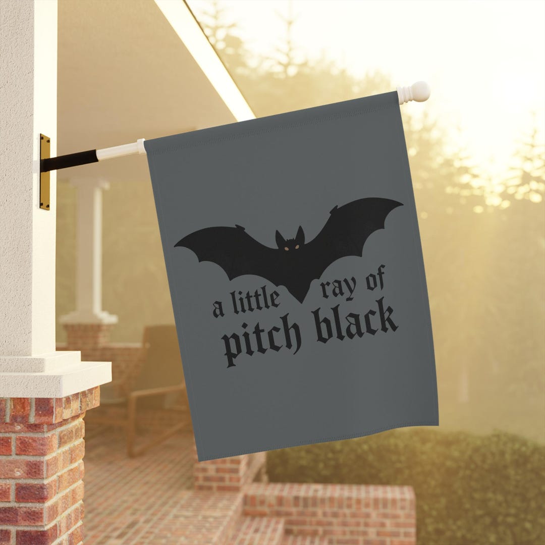 Little Ray of Pitch Black Garden Flag | Gothic House Banner, Halloween ...