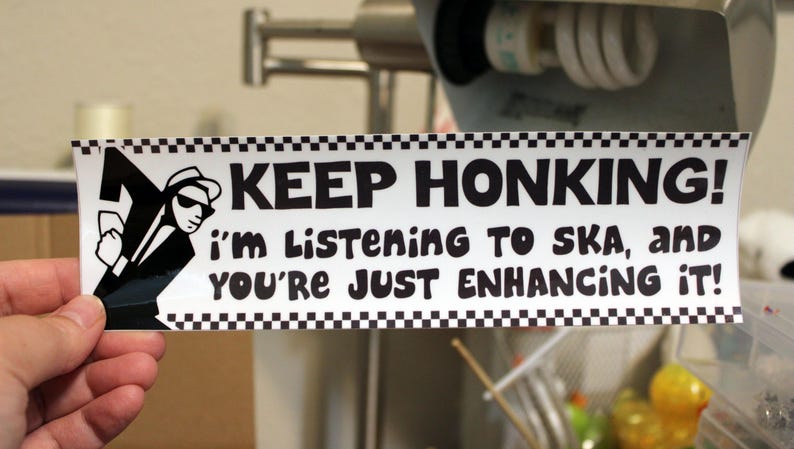 Keep Honking! Ska Sticker - Bumper Sticker - Pick It Up - Etsy