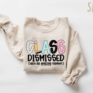Class Dismissed Shirt, Last Day of School T Shirt, Retro Teacher Shirt ...
