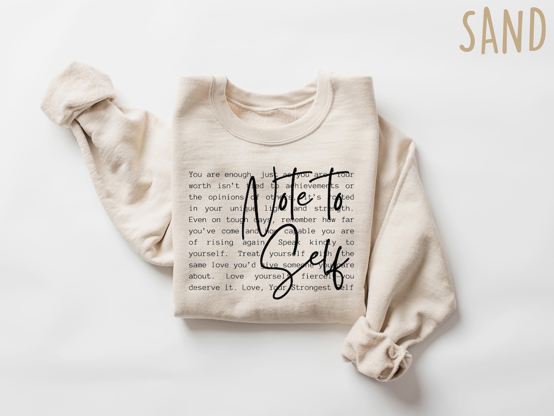 Note to Self Sweatshirt, Positive Affirmation Hoodie, Self Worth ...