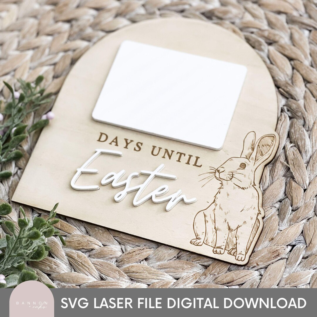 Easter Laser Cut File, Easter SVG, Days Until Easter Countdown, Easter Gift, Easter Decor ...