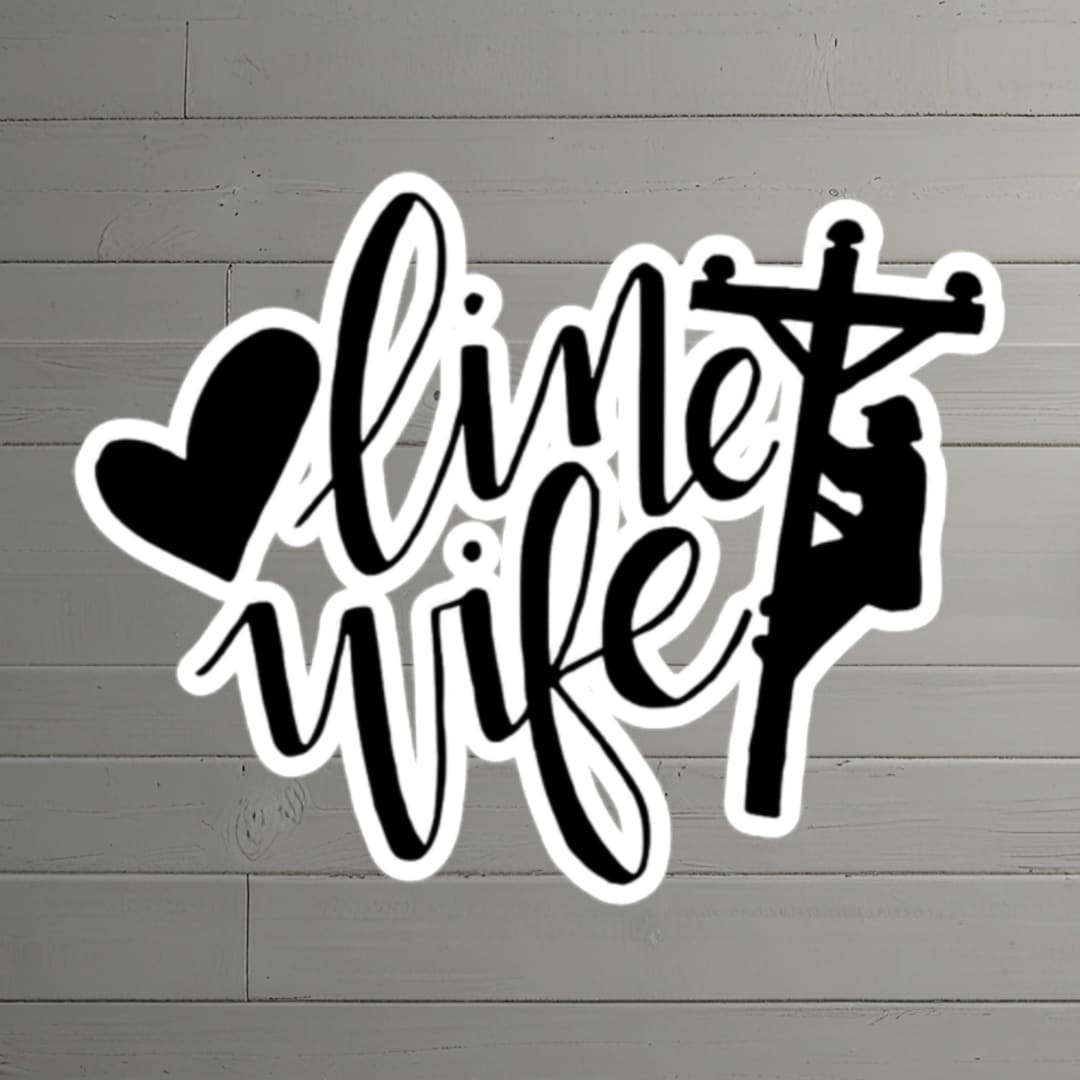 Linewife Vinyl Decal Sticker: Lineman Wife Gift - Etsy
