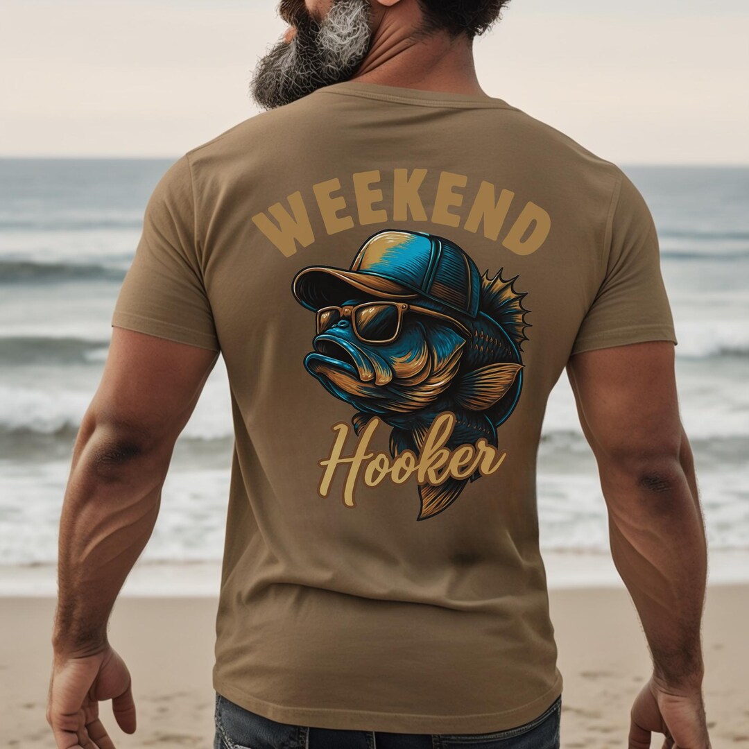 Weekend Hooker Fishing T-shirt, Funny Graphic Tee - Etsy