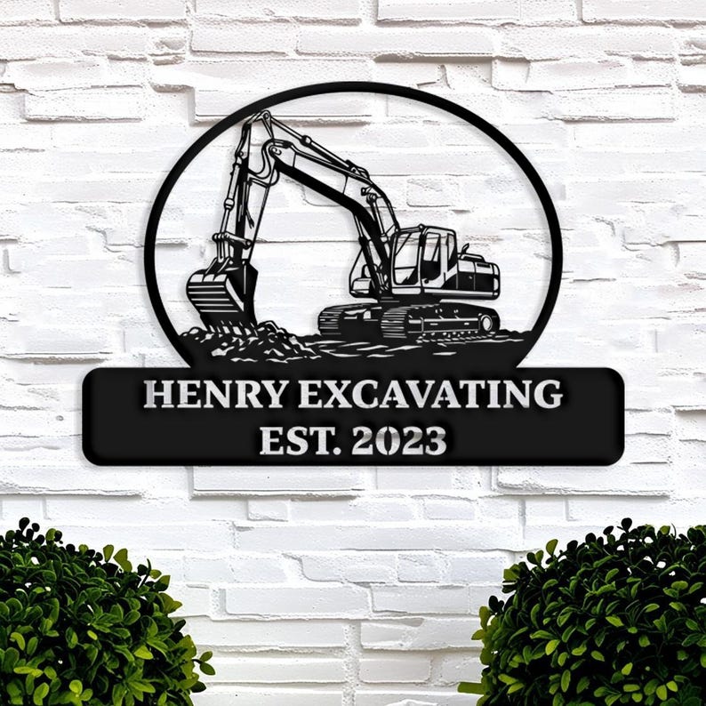 Custom Excavating Metal Sign, Custom Excavator Company Logo Wall Art ...
