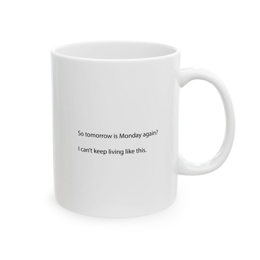Tomorrow is Monday Again - Etsy