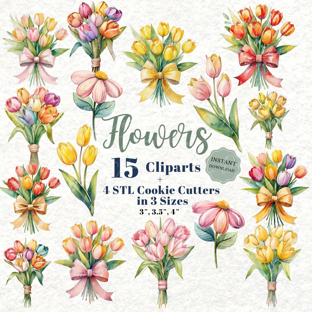 15 Spring Floral Clipart & 4 STL Cookie Cutter Bundle – 15 Tulip, Daisy ...