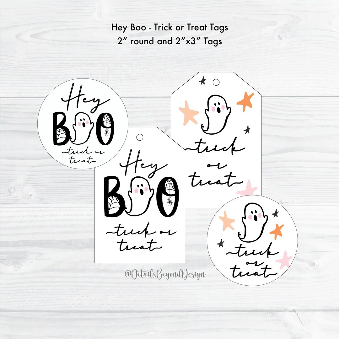 Hey Boo - Trick or Treat - Printable - Halloween Tags - 2" Round and 2 ...