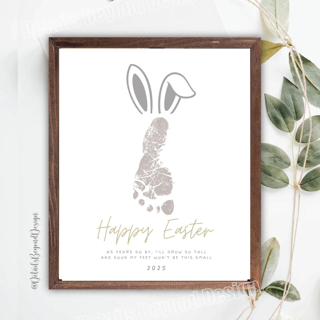 Easter Footprint Gift- as Years Go by I'll Grow so Tall - Bunny Ears ...