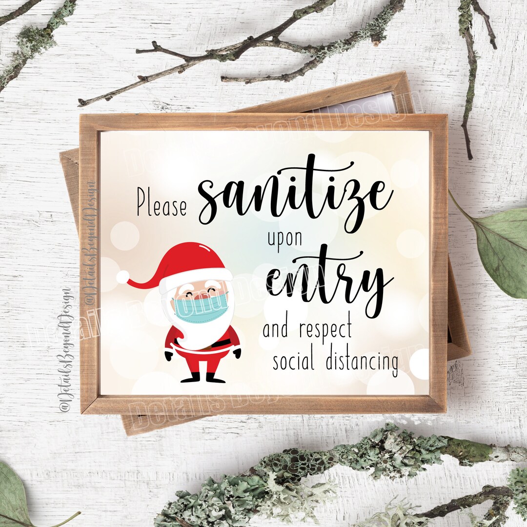 Please Sanitize Upon Entry and Respect Social Distancing - Printable ...