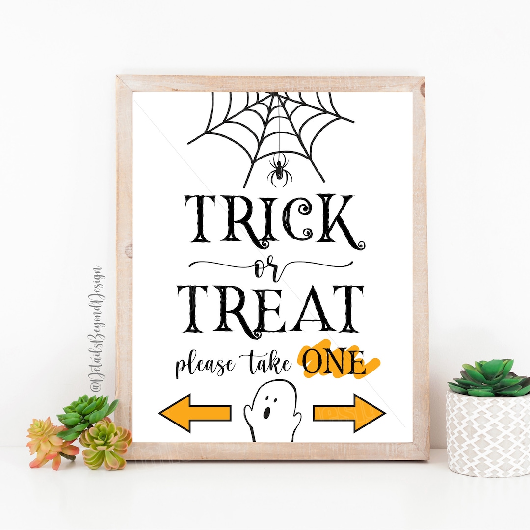 Trick or Treat Please Take One - Masked Pumpkin - Halloween Trick or ...