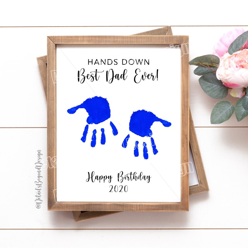 Hands Down Best Dad Ever 8x10 Printable Etsy