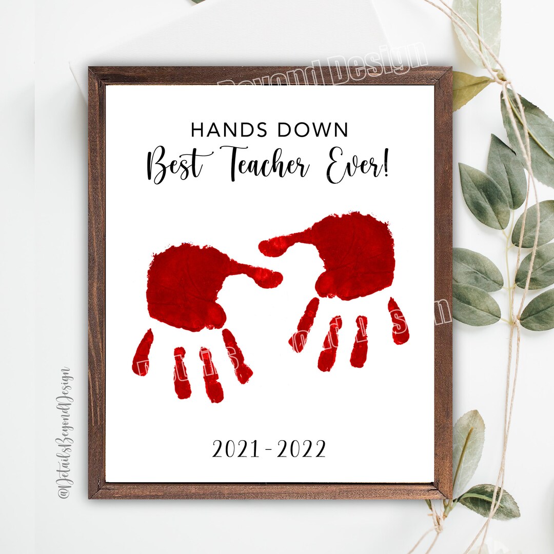 Hands Down Best Teacher Ever - 8"x10" Printable - Instant Download PDF ...