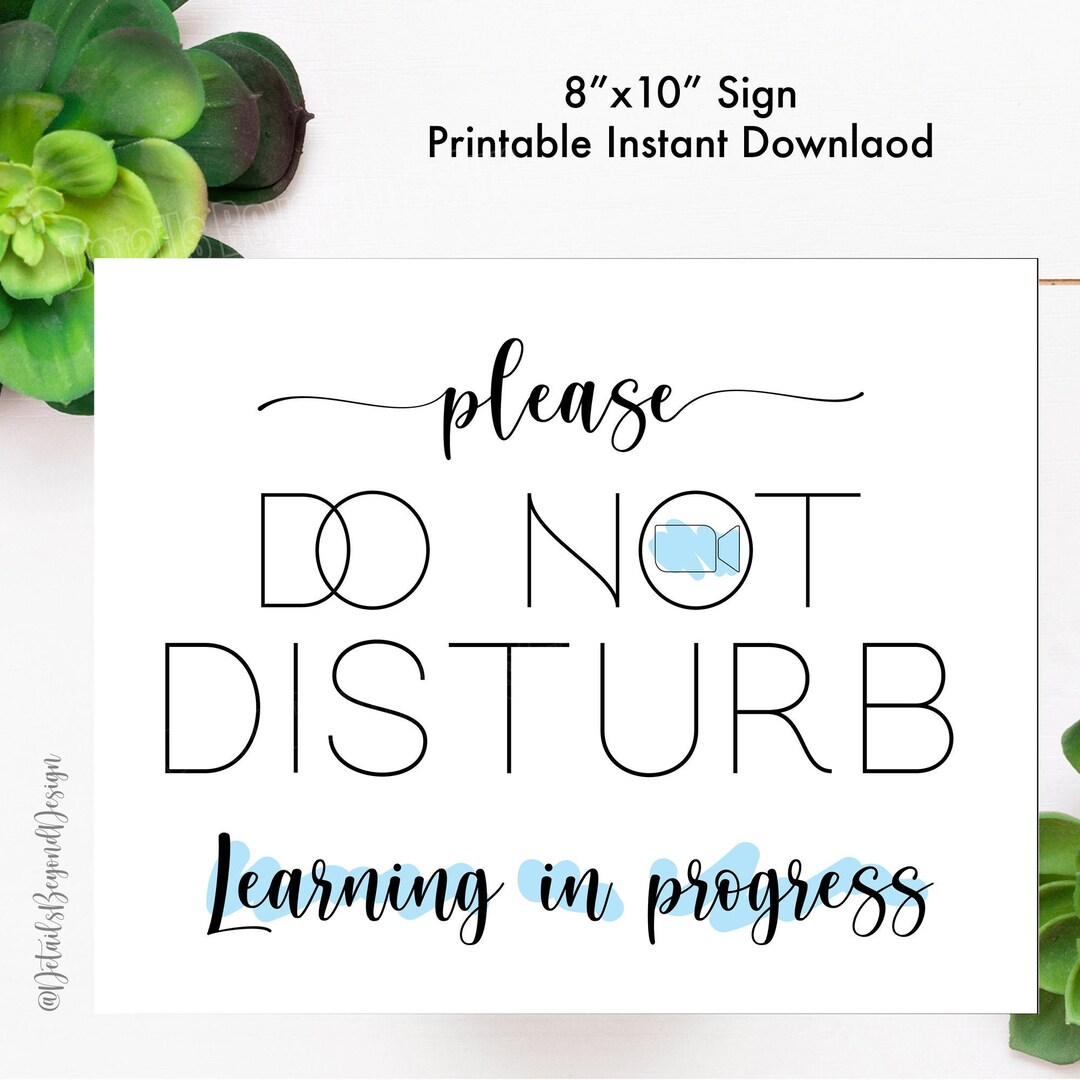 Please Do Not Disturb Learning in Progress - Printable Sign - Instant ...