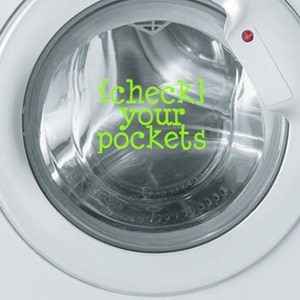 Check Your Pockets Vinyl Decal / Laundry Room Decal / Vinyl Decor ...