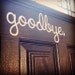 Goodbye. Vinyl Decal - Etsy