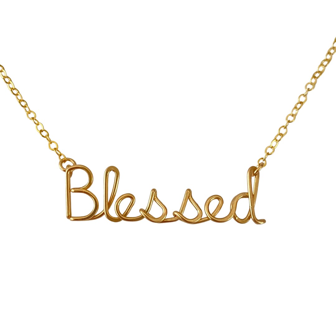 Blessed Necklace. Custom Gold or Silver Blessed Script Necklace. Wire ...