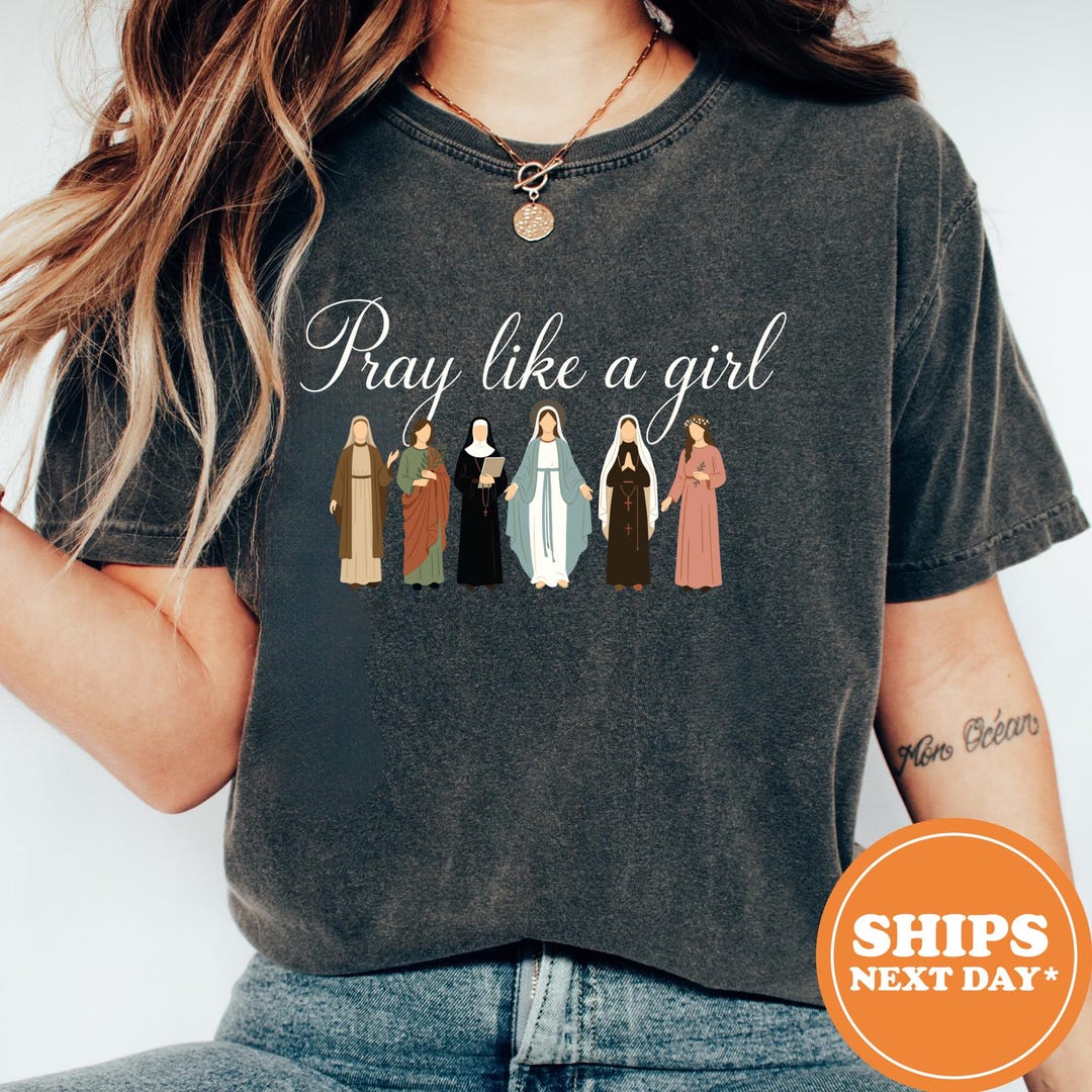 Catholic Saint T-shirt, Pray Like a Girl Tee, Christian Faith Shirt ...