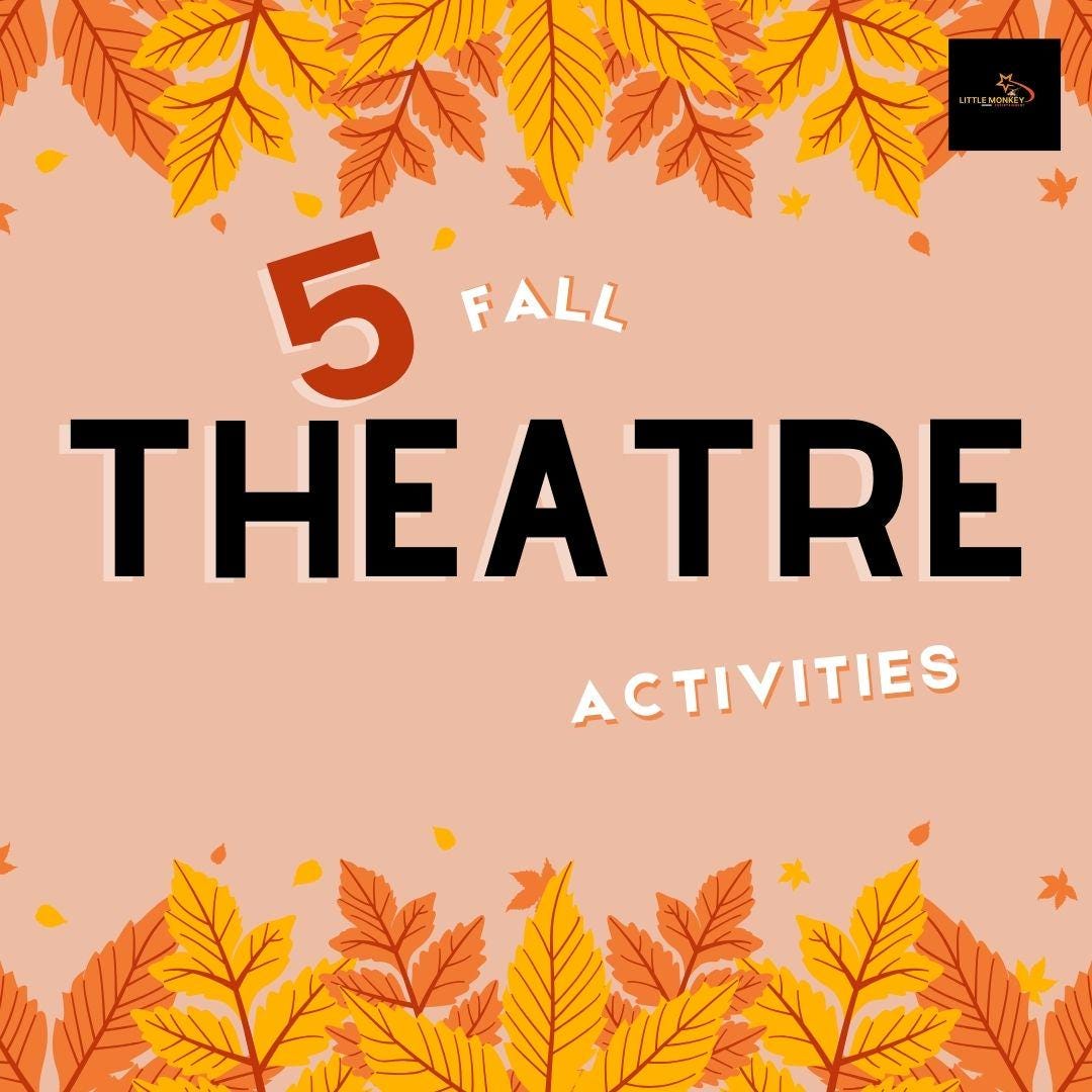 5 Fall Theatre Activities for Your Class or Homeschool Group - Etsy