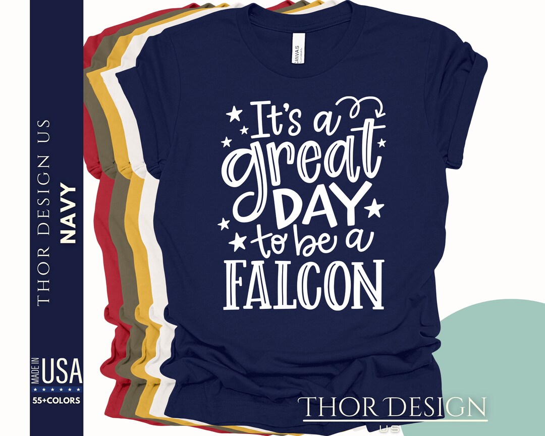 Team Spirit Shirt - It's a Great Day to Be a Falcon Shirt - Teacher Tee ...