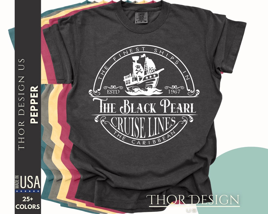Pirates of the Caribbean Black Pearl Cruise Lines Comfort Colors Shirt ...