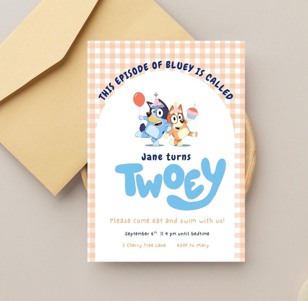 Bluey Birthday Invitation | Fully Customizable- Twoey All Ages Invite ...