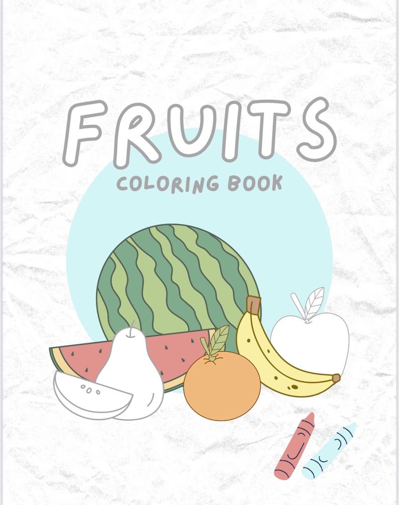 Cute and Educational Fruits Coloring Book for Kids | Instant Download ...