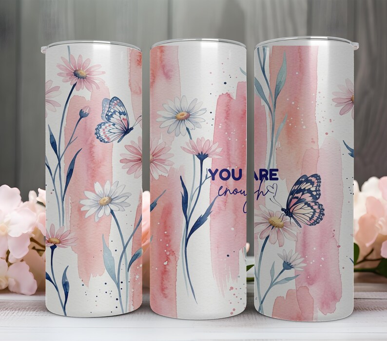 Inspirational Quote, You Are Enough Tumbler Wrap PNG, Pink Watercolor ...